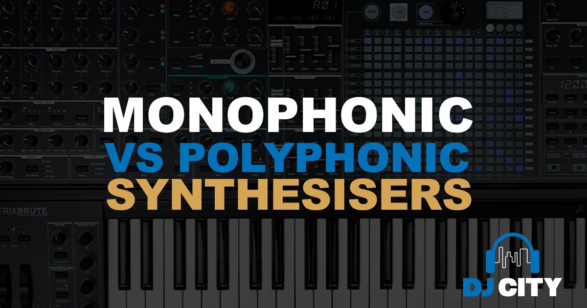 Monophonic vs. Polyphonic Synthesisers
