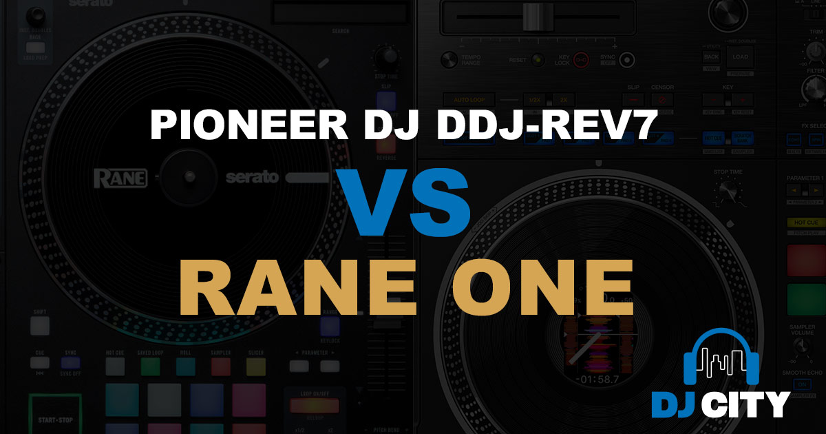 Pioneer DJ DDJ-REV7 vs Rane ONE